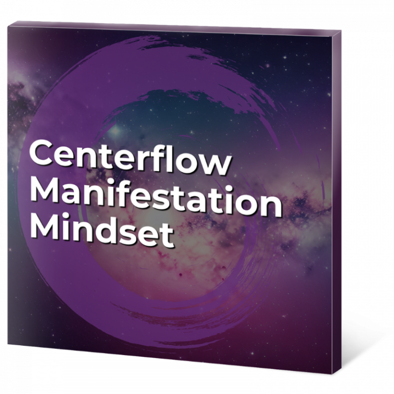 Centerflow Manifestation Mindset | Centerpointe